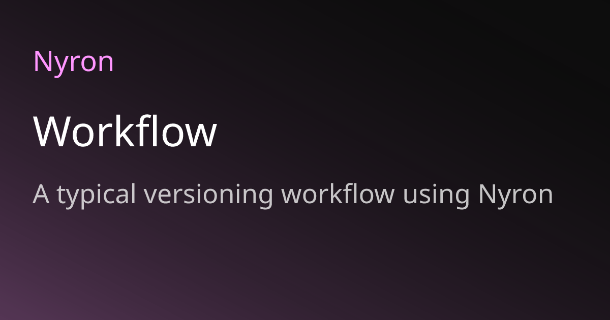 Workflow | Nyron